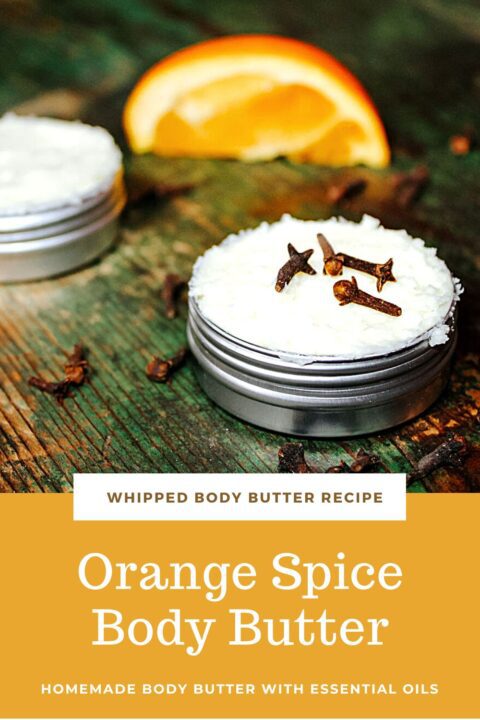 Orange Spice Body Butter - WholeMade Homestead